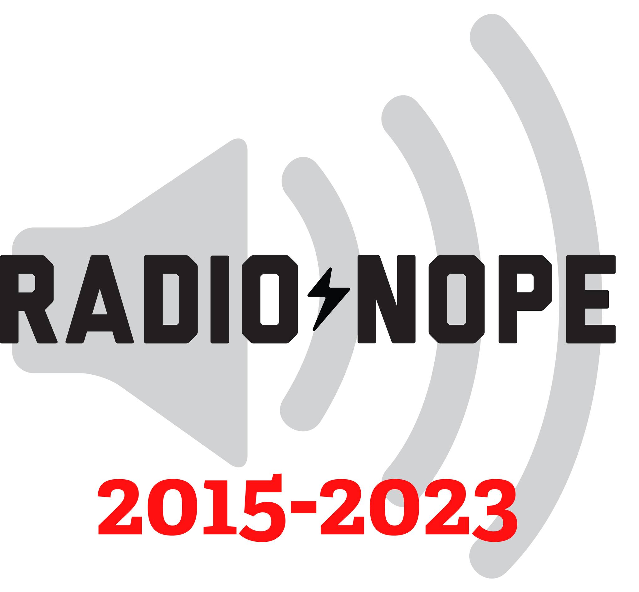 Radio NOPE – "Say YES… to NOPE"
